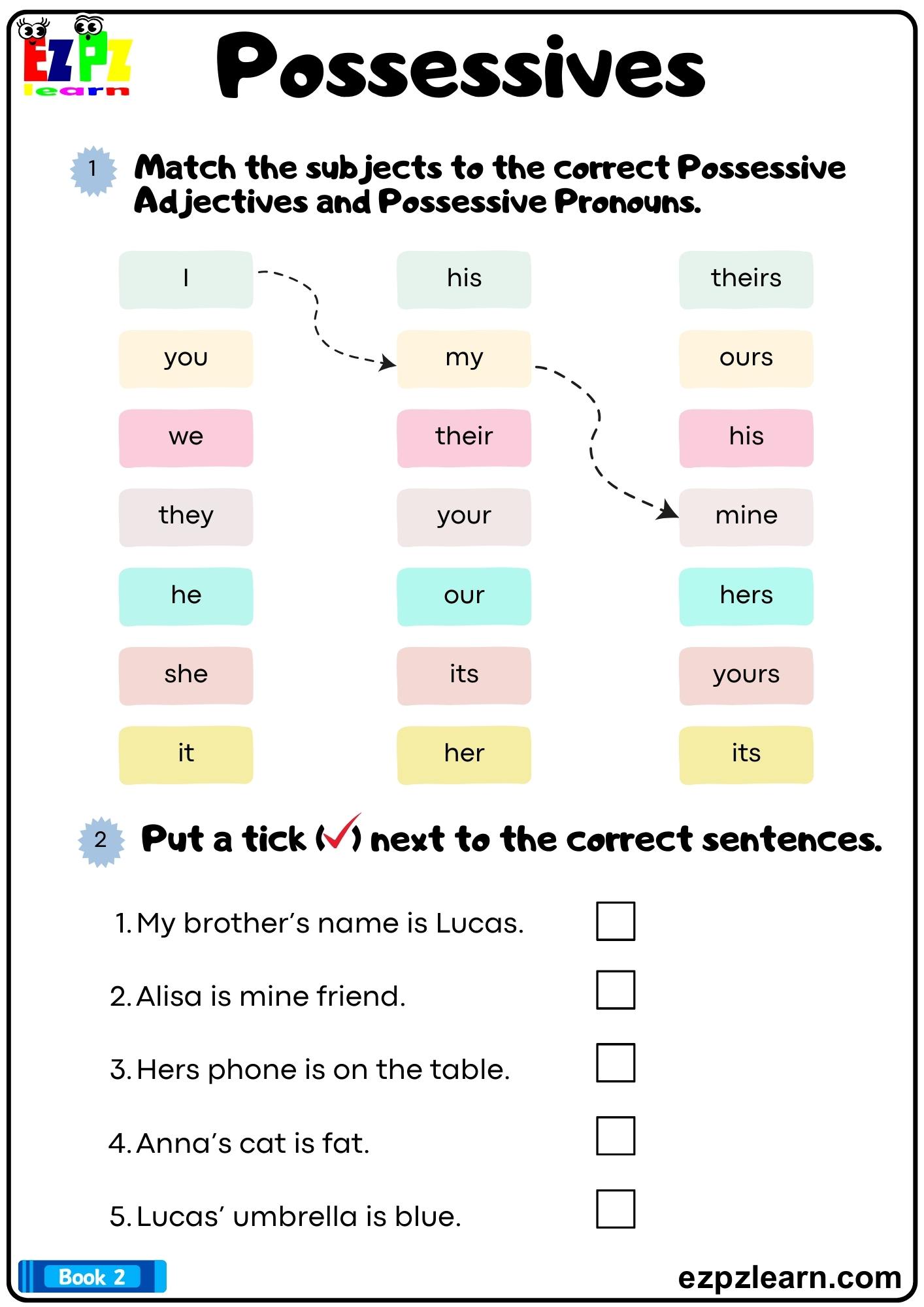 Possessives Match the subjects to the possessive adjectives and ...