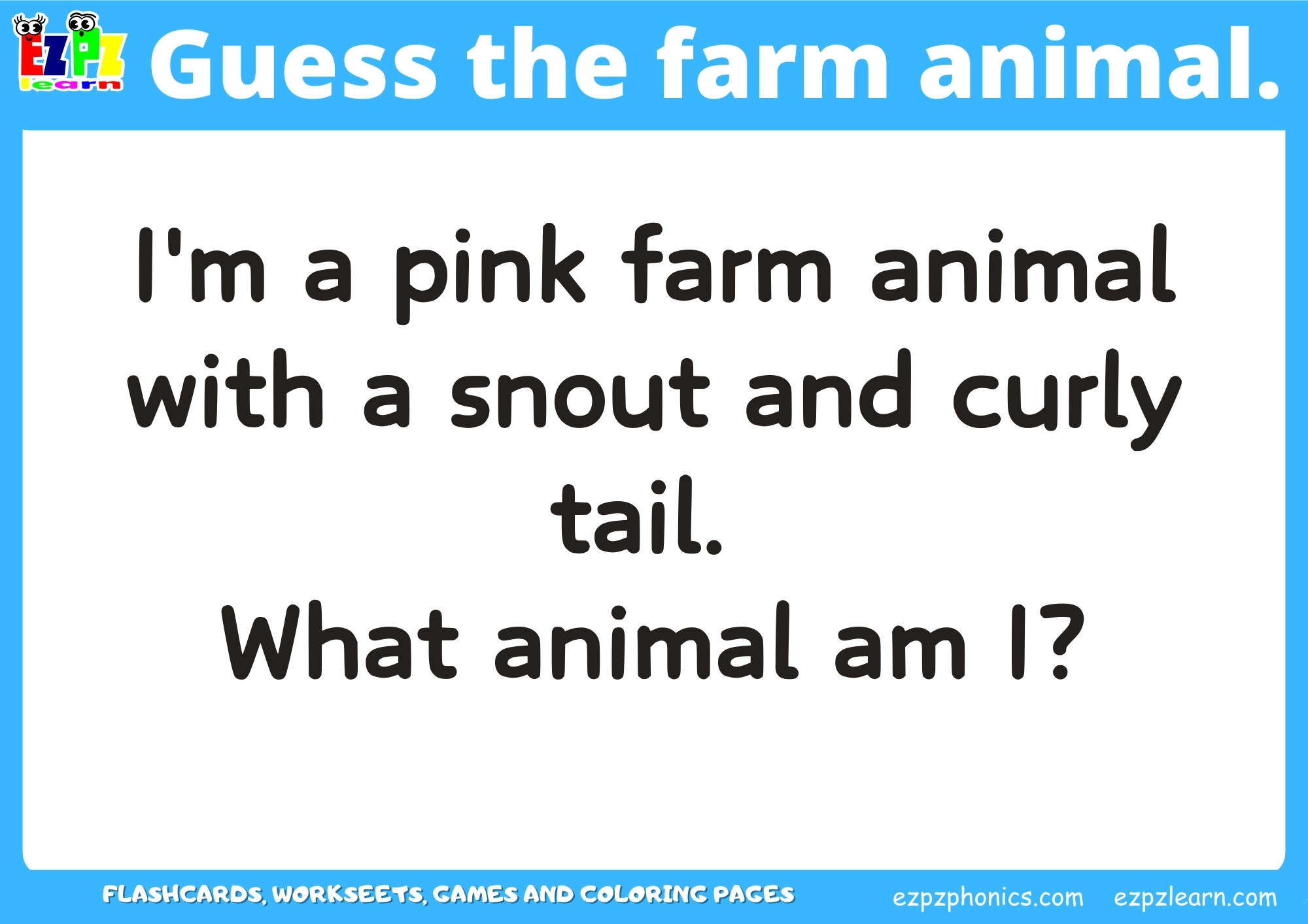 Farm Animals Guessing Game. Read the clues and then guess the animal ...