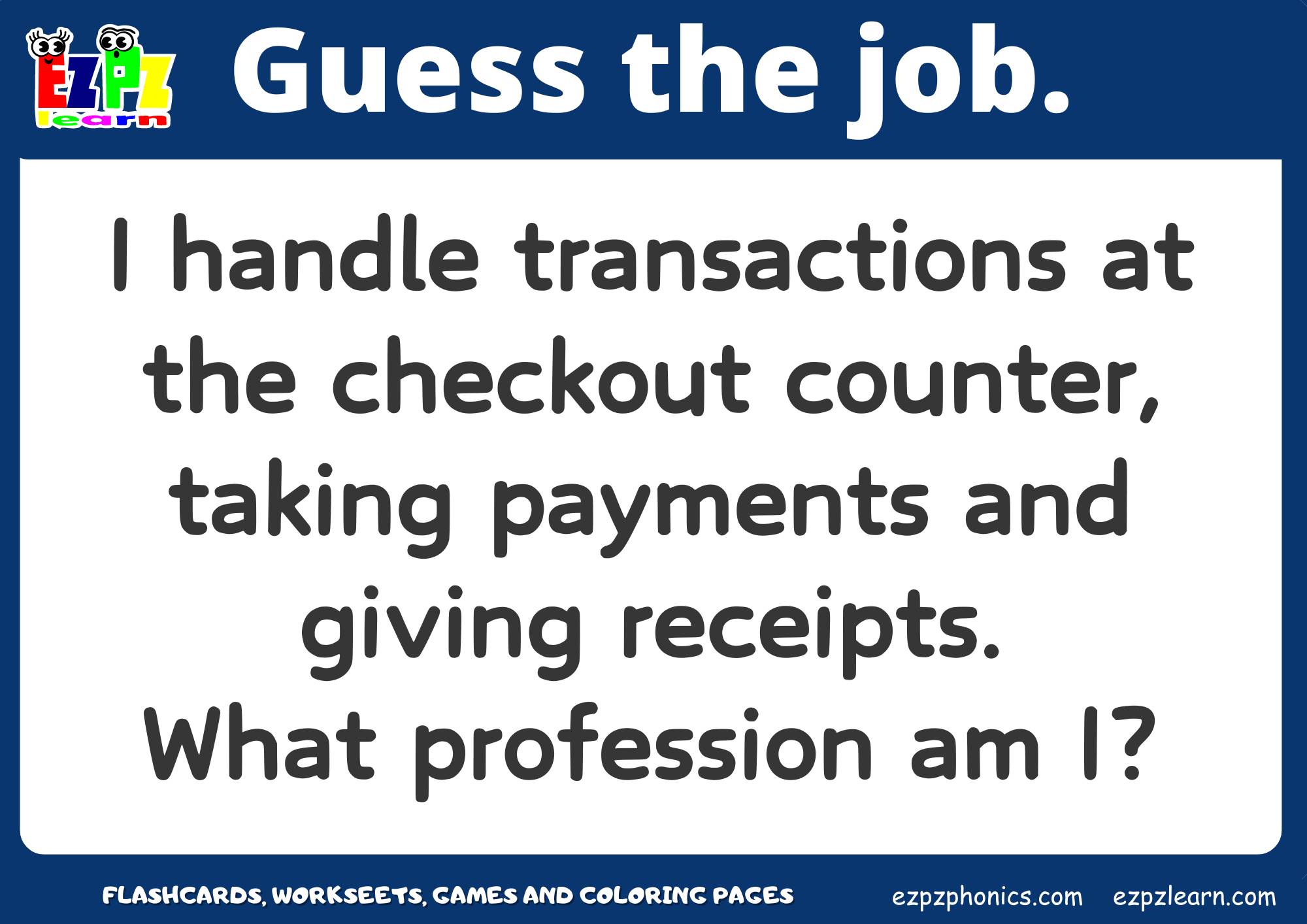 Jobs and Careers Guessing Game. Read the question and guess the ...